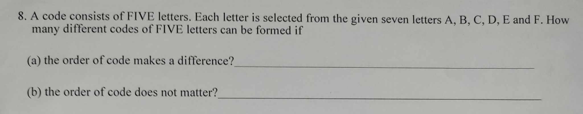 Solved A code consists of FIVE letters. Each letter is | Chegg.com