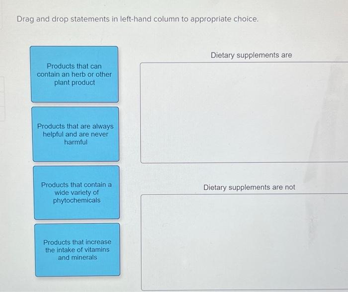 Solved Drag and drop statements in left-hand column to | Chegg.com
