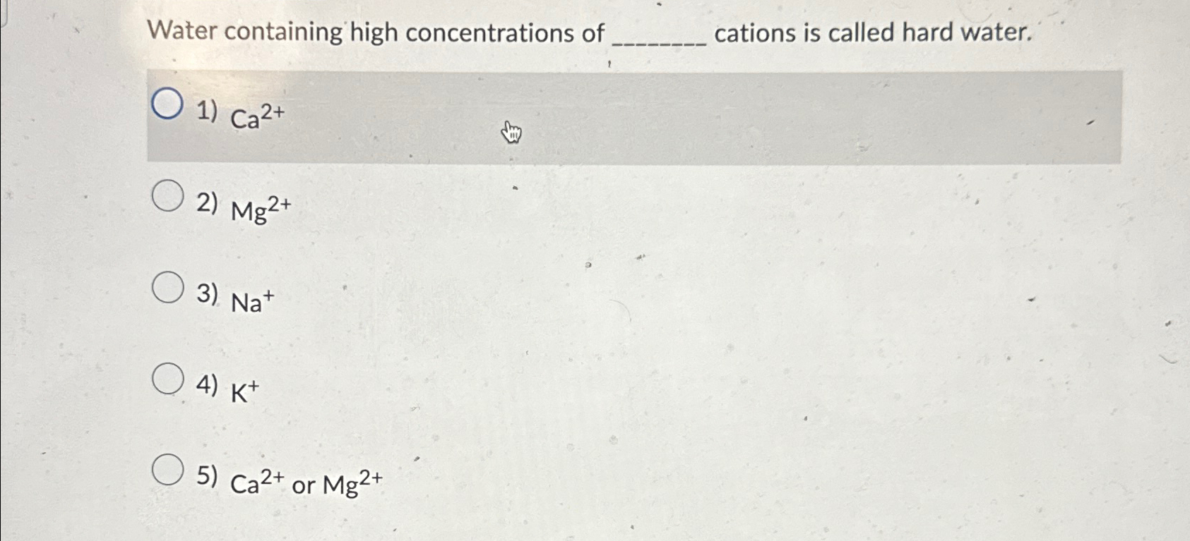 Solved Water containing high concentrations of q, ﻿cations | Chegg.com
