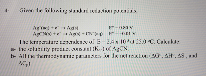Solved Given the following standard reduction potentials, 4- | Chegg.com