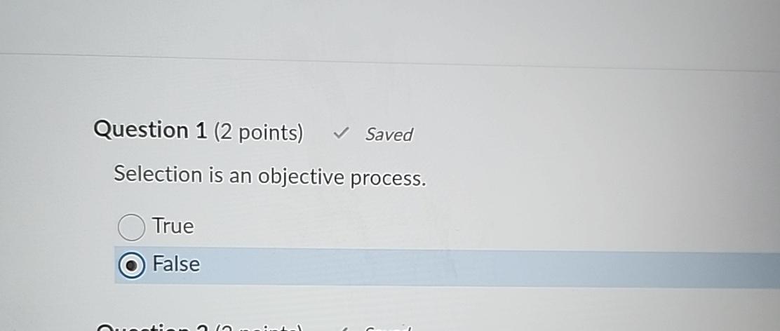 Solved Question 1 (2 ﻿points) ﻿SavedSelection is an | Chegg.com