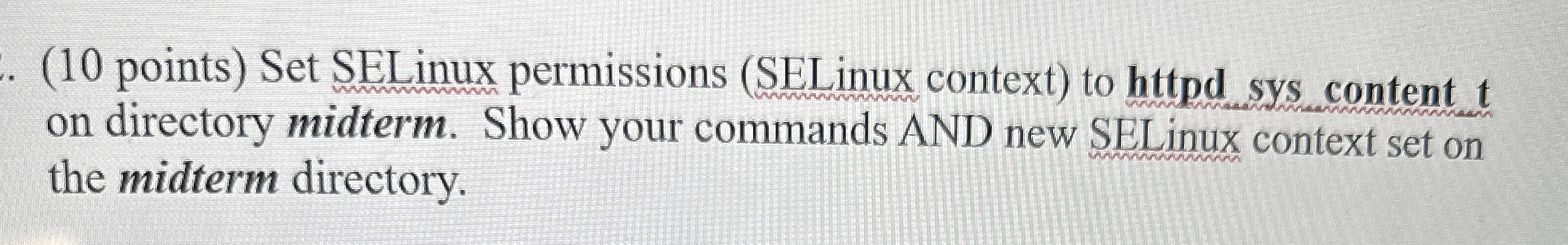 Solved (10 ﻿points) ﻿Set SELinux permissions (SELinux | Chegg.com