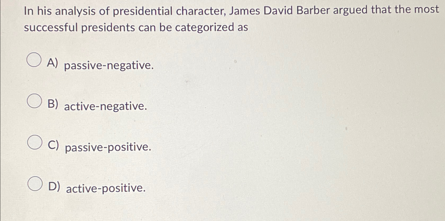Solved In his analysis of presidential character, James | Chegg.com