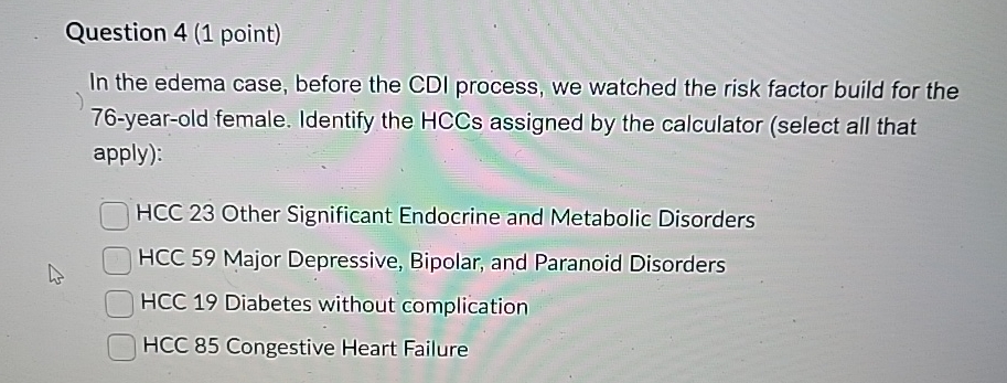 Solved Question 4 (1 ﻿point)In the edema case, before the | Chegg.com
