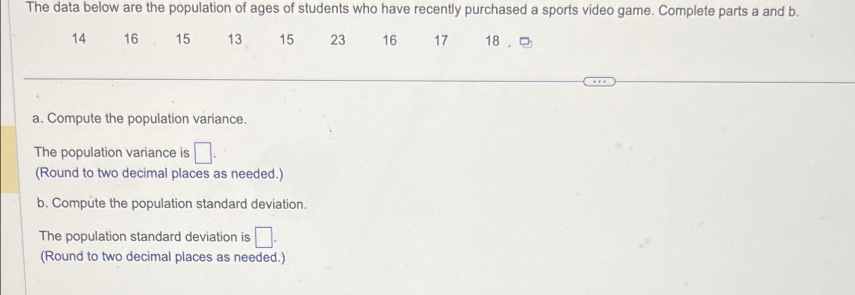 Solved The data below are the population of ages of students | Chegg.com