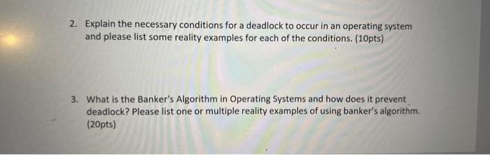 Solved 2. Explain the necessary conditions for a deadlock to | Chegg.com