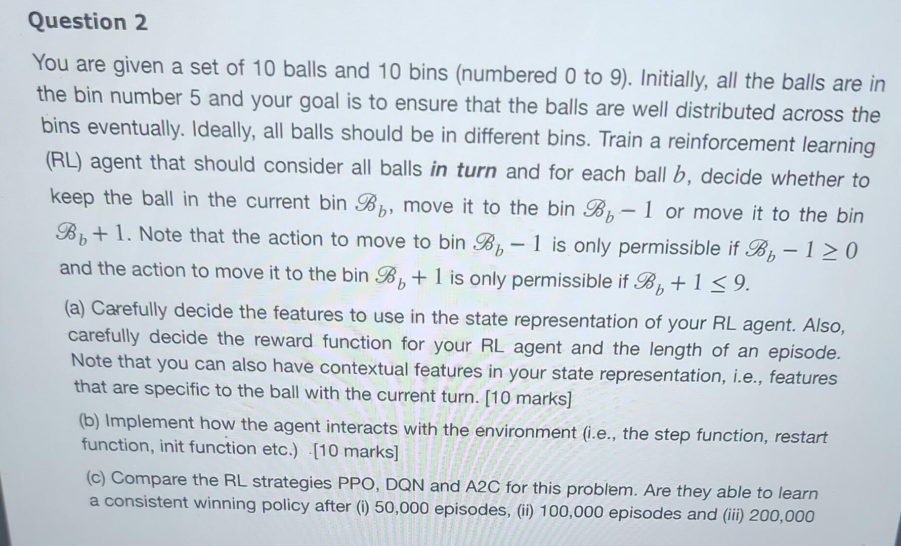 Solved You are given a set of 10 balls and 10 bins (numbered | Chegg.com