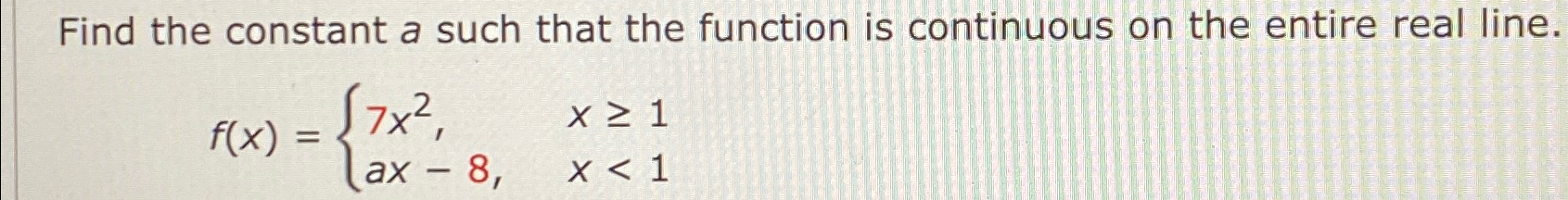 Solved Find the constant a such that the function is | Chegg.com