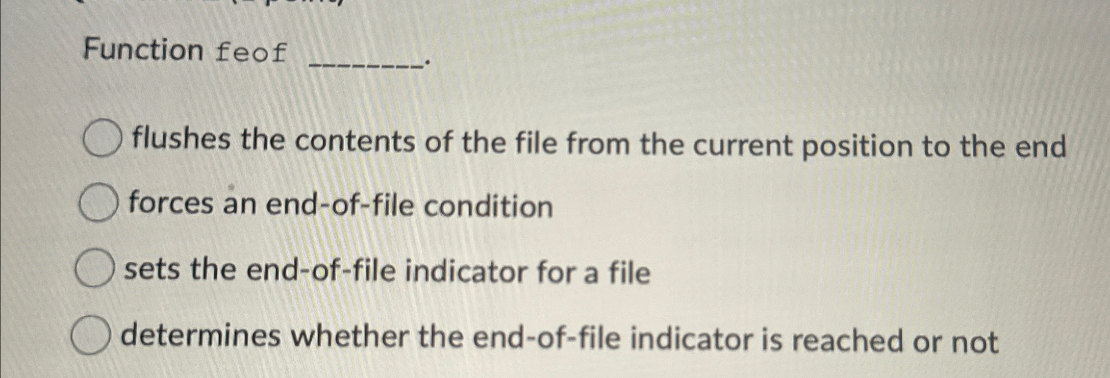 Solved Function feofflushes the contents of the file from | Chegg.com