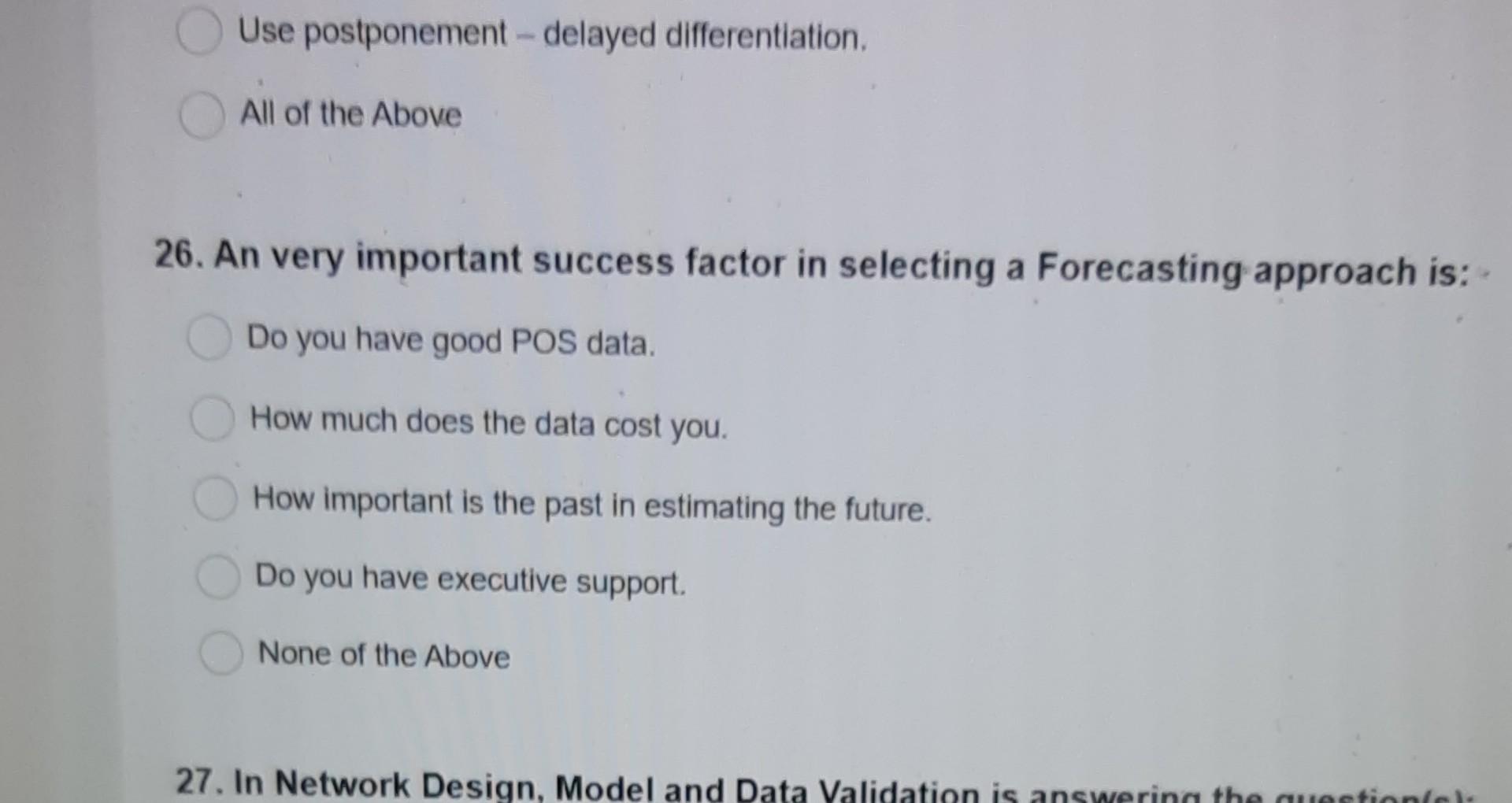 Solved Use postponement - delayed differentiation. All of | Chegg.com