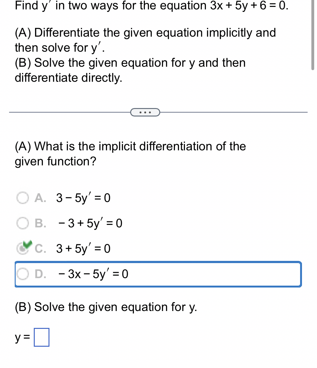 Solved Find y' ﻿in two ways for the equation 3x+5y+6=0.(A) | Chegg.com