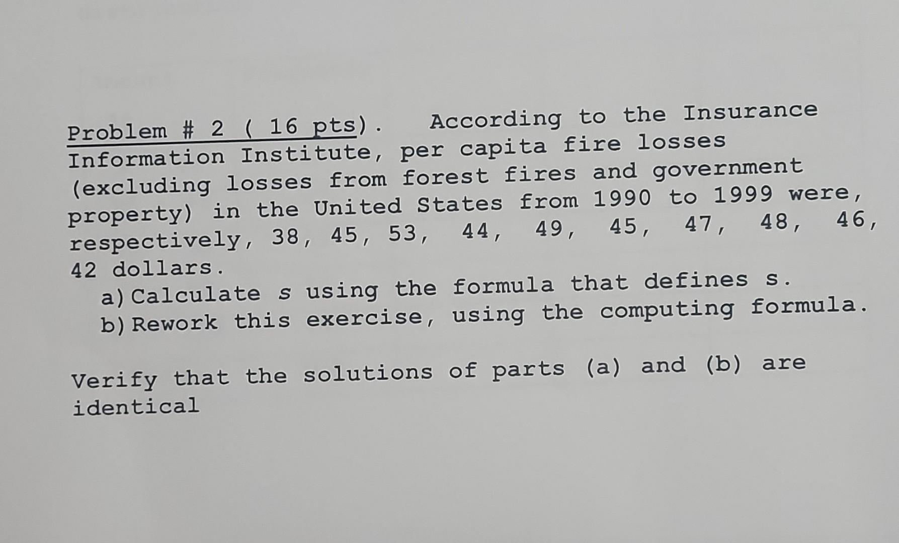 Solved Problem \# 2 ( 16 pts) . According to the Insurance | Chegg.com