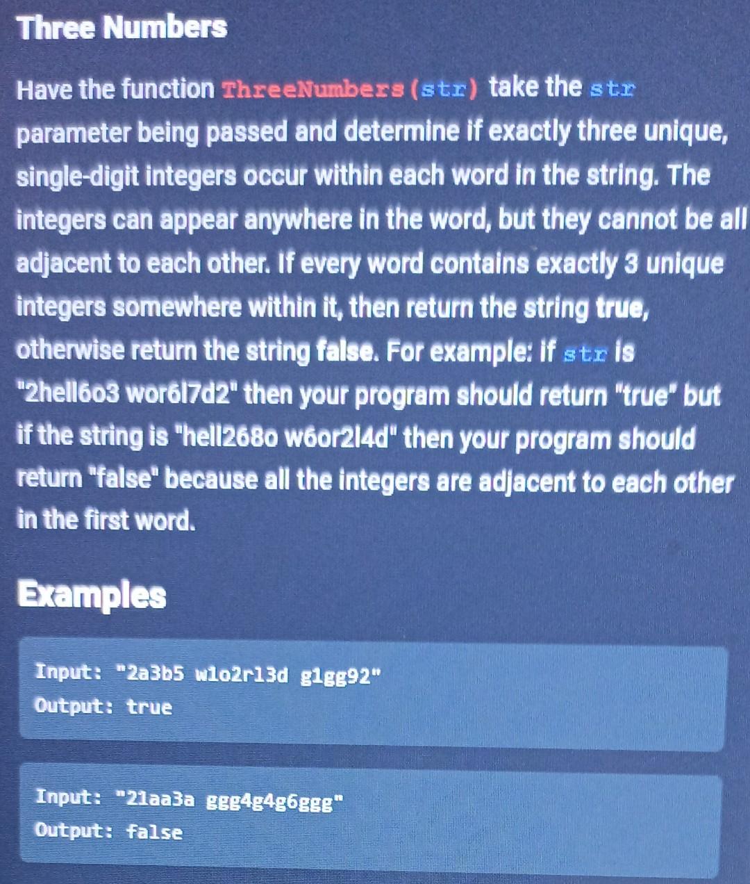 Solved Three Numbers Have the function ThreeNrumbers (str) | Chegg.com