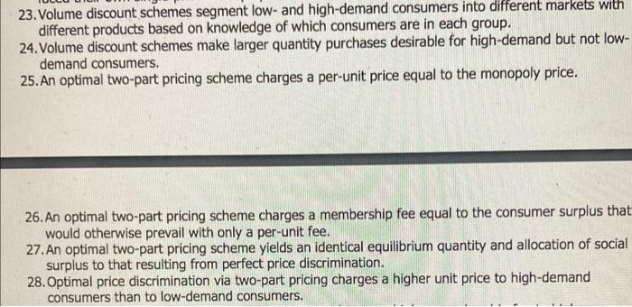 Solved 23. Volume discount schemes segment low- and | Chegg.com