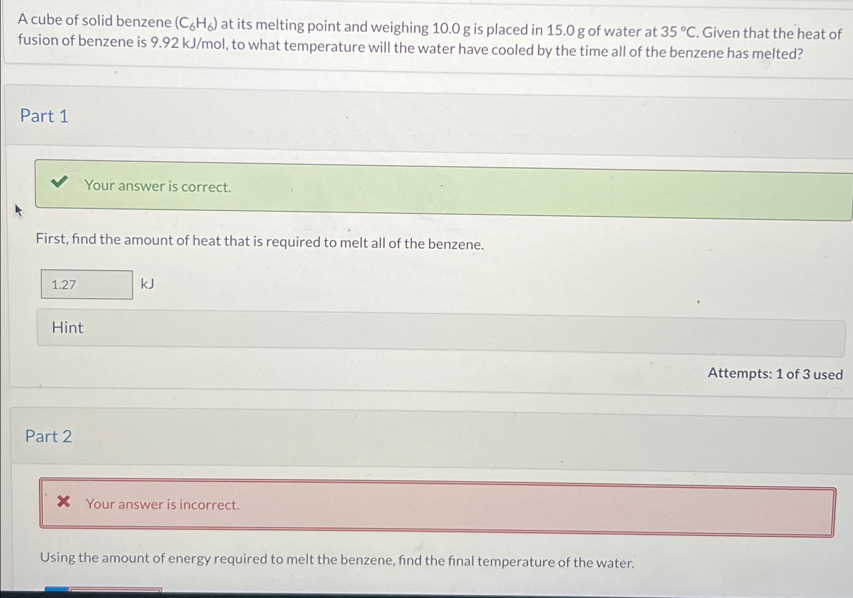 Solved A cube of solid benzene (C6H6) ﻿at its melting point | Chegg.com