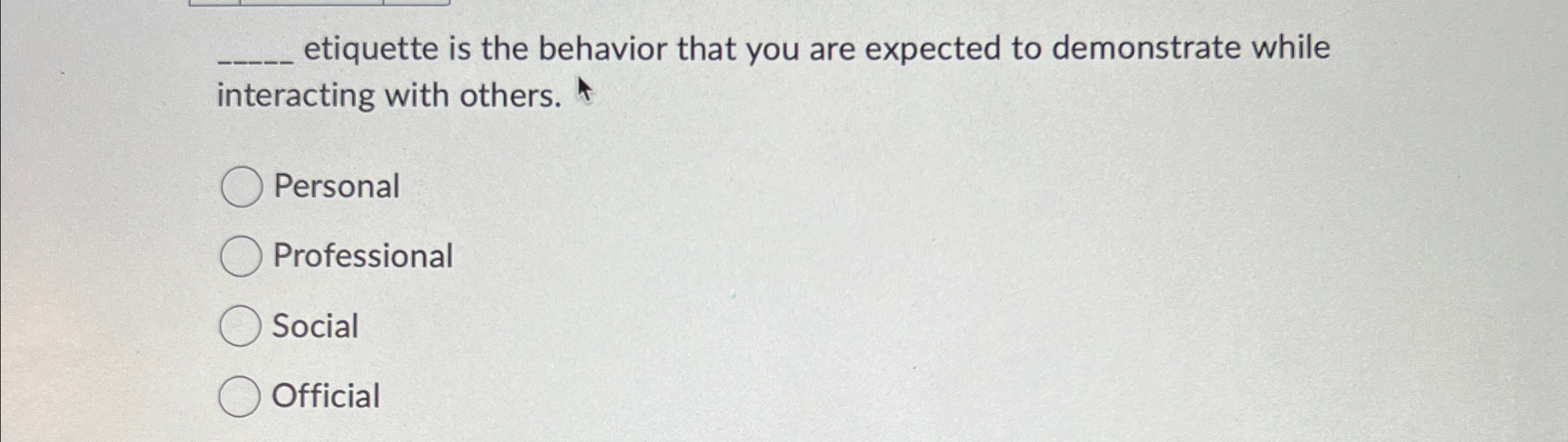 Solved etiquette is the behavior that you are expected to | Chegg.com