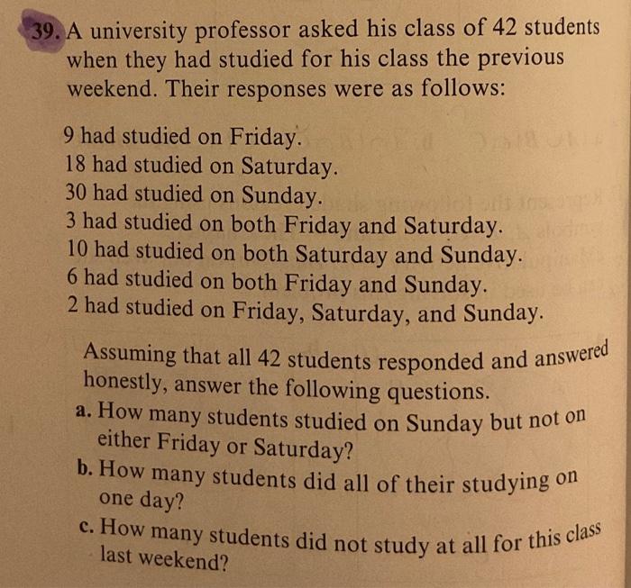 39. A university professor asked his class of 42 | Chegg.com