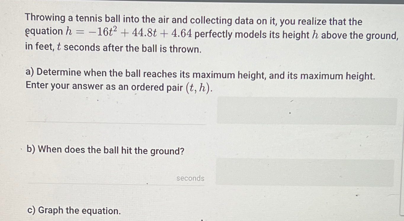 Solved Throwing a tennis ball into the air and collecting | Chegg.com