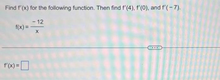 Solved Find f′(x) for the following function. Then find | Chegg.com