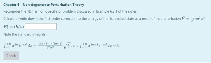 Solved Chapter 6 - Non-degenerate Perturbation Theory | Chegg.com