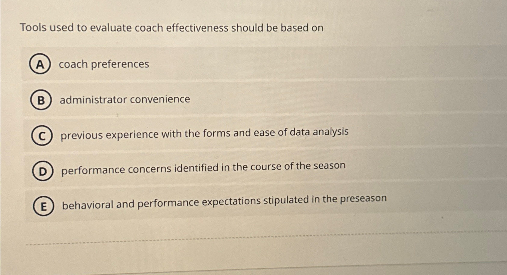 Solved Tools used to evaluate coach effectiveness should be | Chegg.com