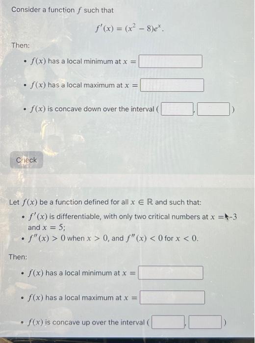Solved Consider a function f such that f′(x)=(x2−8)ex. Then: | Chegg.com