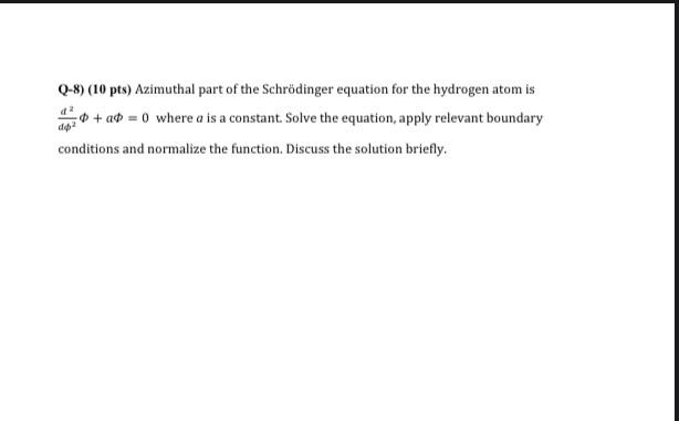 Solved Q-8) (10 pts) Azimuthal part of the Schrödinger | Chegg.com