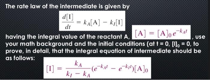 Solved The rate law of the intermediate is given by | Chegg.com