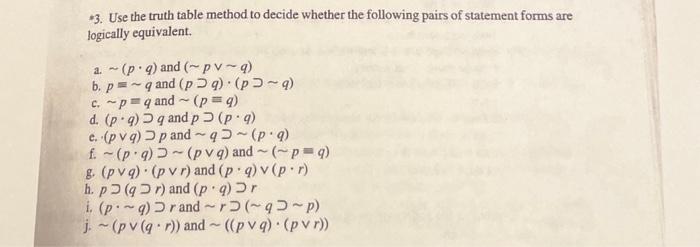 *3. Use the truth table method to decide whether the | Chegg.com