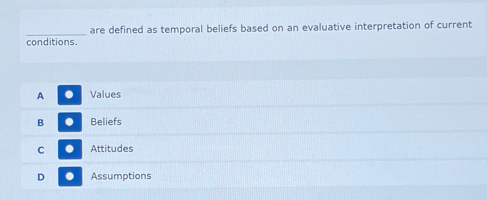 Solved are defined as temporal beliefs based on an | Chegg.com