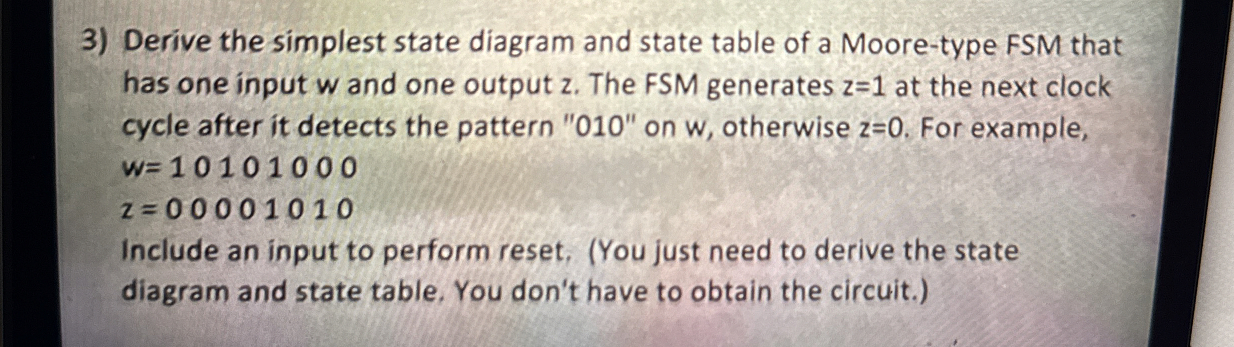 Solved Derive the simplest state diagram and state table of | Chegg.com