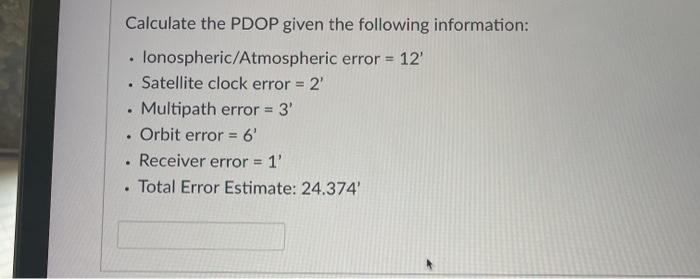 Solved . . Calculate the PDOP given the following | Chegg.com