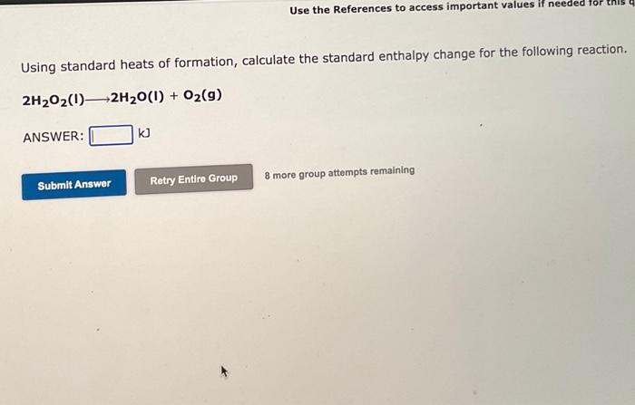 Solved Using standard heats of formation, calculate the | Chegg.com