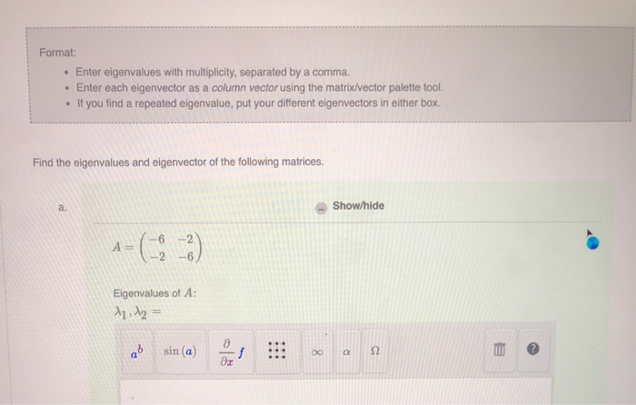 Solved Format: Enter eigenvalues with multiplicity, | Chegg.com