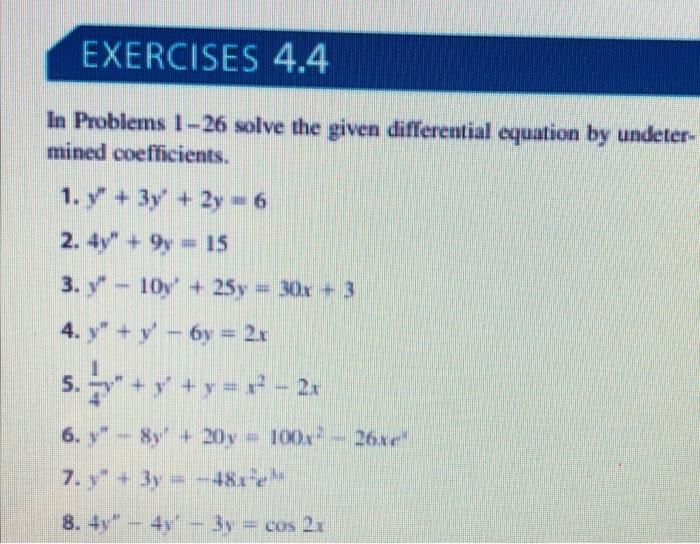 Solved EXERCISES 4.4 In Problems 1 – 26 solve the given | Chegg.com