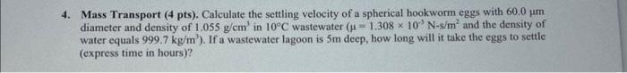 Solved Mass Transport (4 pts). Calculate the settling | Chegg.com