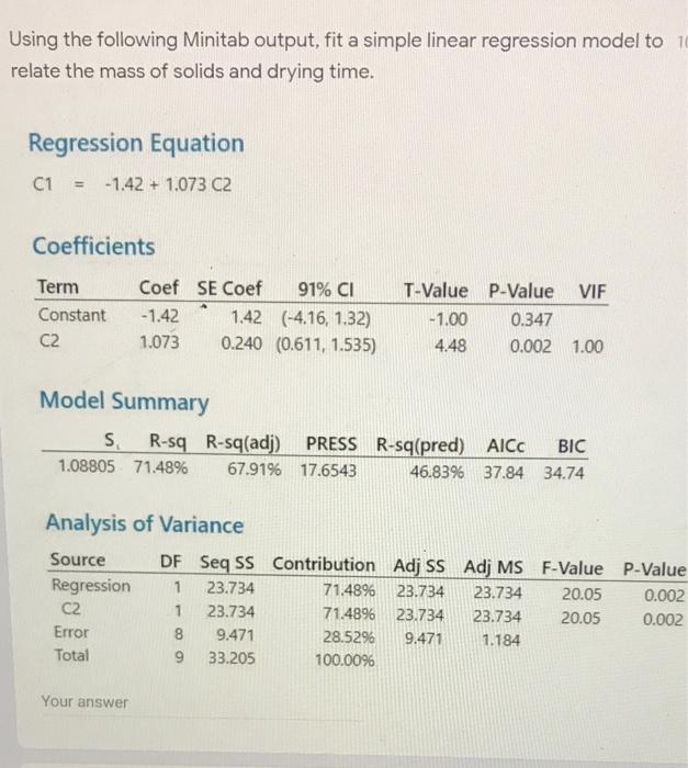 Solved Using the following Minitab output, fit a simple | Chegg.com