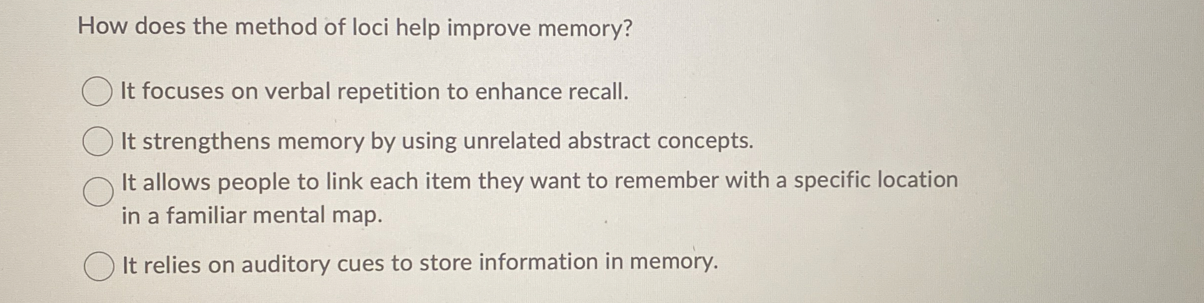 Solved How does the method of loci help improve memory?It | Chegg.com