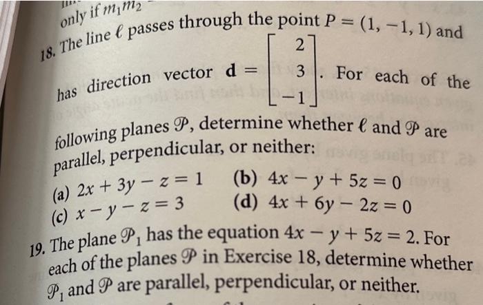 Solved 18. The line ℓ passes through the point P=(1,−1,1) | Chegg.com