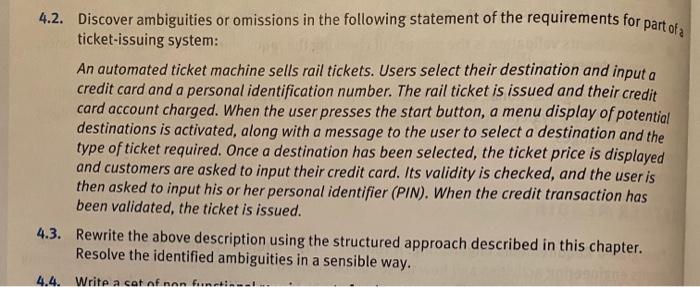 Solved 4.2. Discover ambiguities or omissions in the | Chegg.com