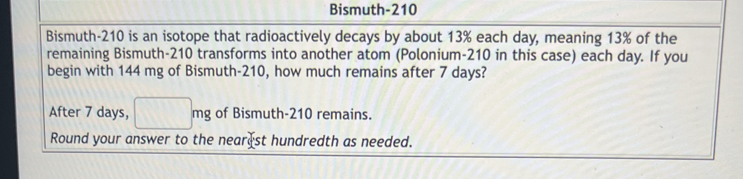 Bismuth-210Bismuth-210 ﻿is an isotope that | Chegg.com