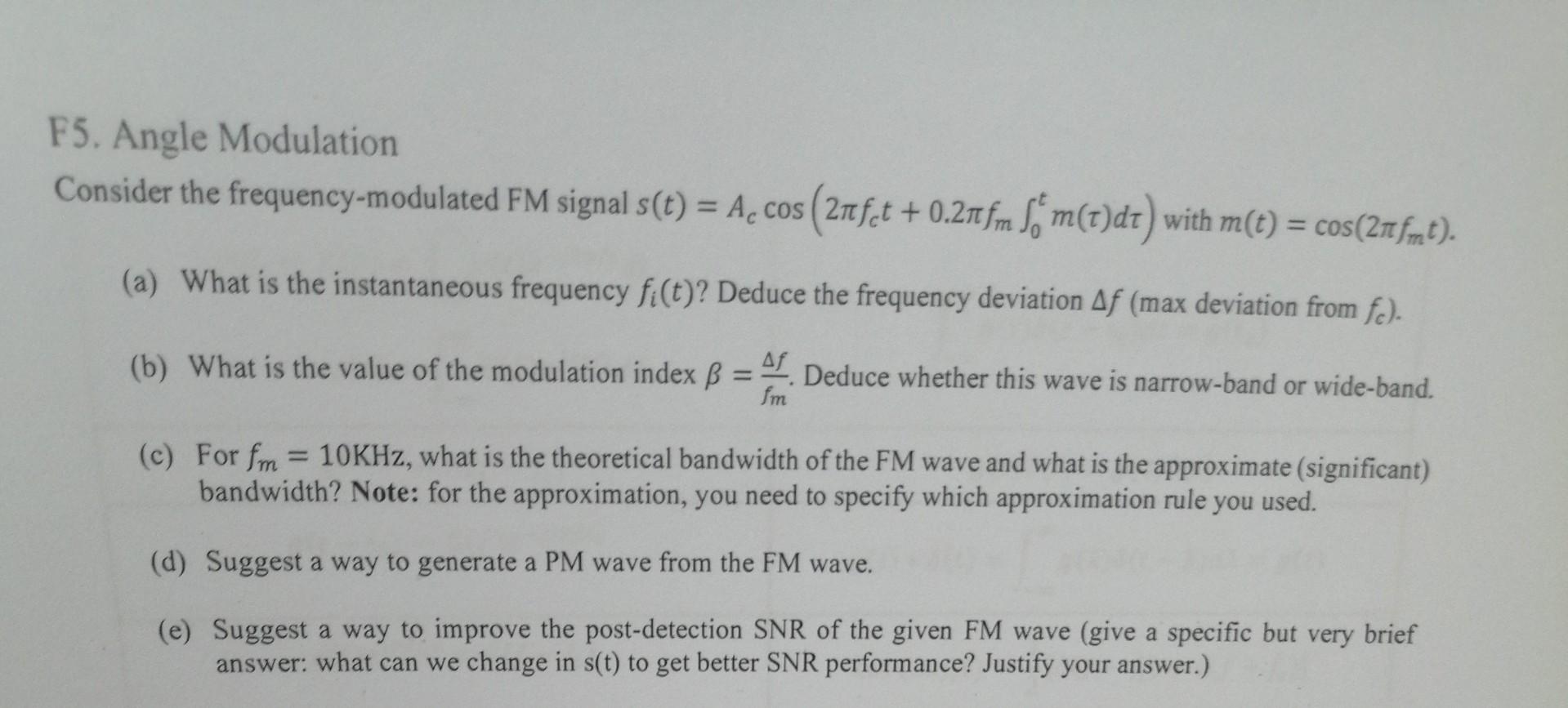 Solved F5. Angle Modulation Consider the frequency-modulated | Chegg.com