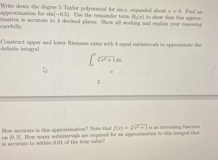 Solved Write Down The Degree 5 Taylor Polynomial For Sinx 
