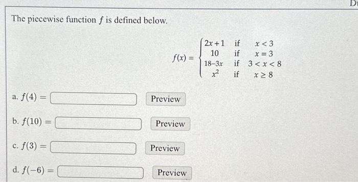 Solved The piecewise function f is defined below. a. f(4) = | Chegg.com