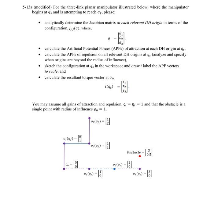 Solved -13a (modified) For the three-link planar manipulator | Chegg.com