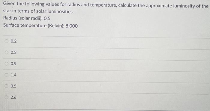Solved Given the following values for radius and | Chegg.com