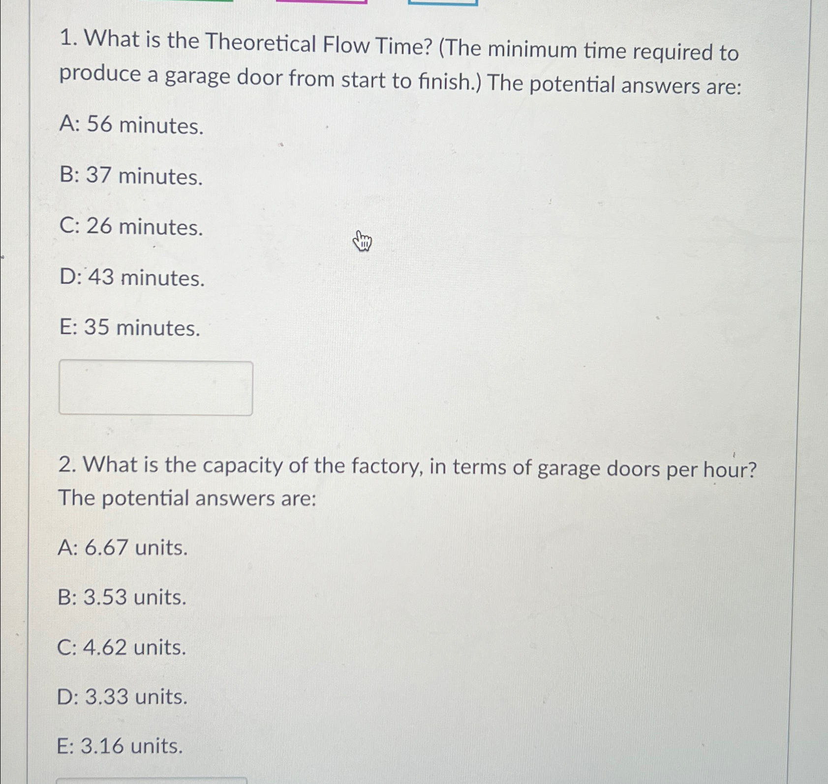 Solved What is the Theoretical Flow Time? (The minimum time | Chegg.com