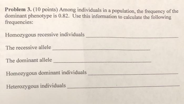 Solved genetics: among individuals in a population, the | Chegg.com