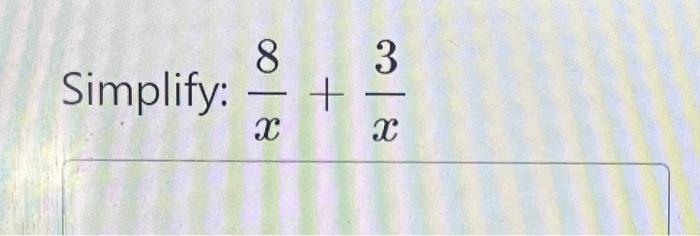 Solved x8+x3 | Chegg.com