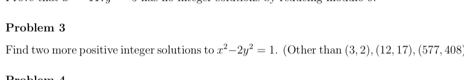 Solved Problem 3Find two more positive integer solutions to | Chegg.com
